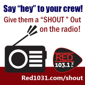 Red Shout Outs – Red 103.1